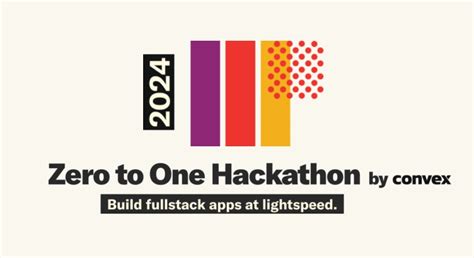 Zero To One Hackathon By Convex