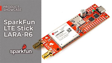 Product Showcase SparkFun LTE Stick LARA R YouTube