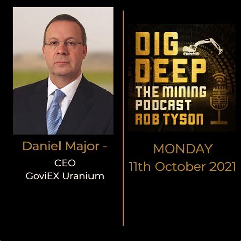Dig Deep The Mining Podcast On Linkedin Next Monday Daniel Major