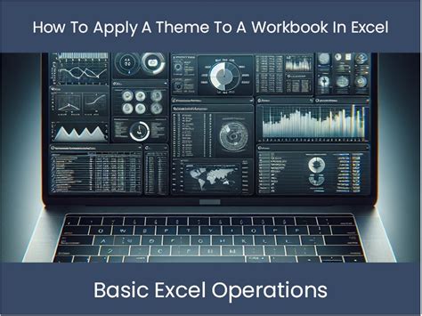 Excel Tutorial How To Apply A Theme To A Workbook In Excel