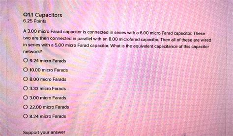 Solved 01 1 Capacitors 6 25 Points A 300 Micro Farad Capacitor Connected In Seres With 6 00