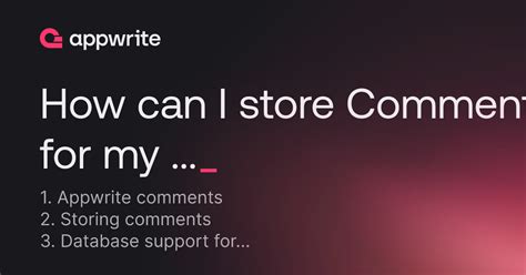 How Can I Store Comments For My App In The Db Threads Appwrite