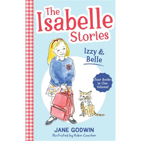 Izzy And Belle The Isabelle Stories Book 1 By Jane Godwin Big W
