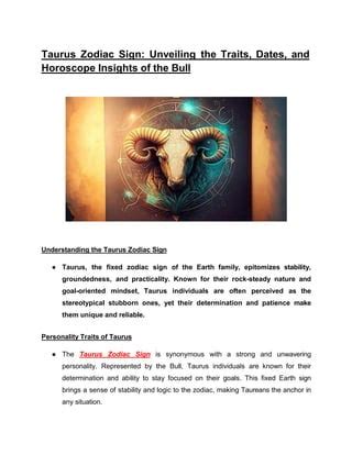 Taurus Zodiac Sign Unveiling The Traits Dates And Horoscope Insights Of The Bull PDF