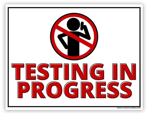 Testing In Progress Sign Printable Free Pdf Downloads Simply Love