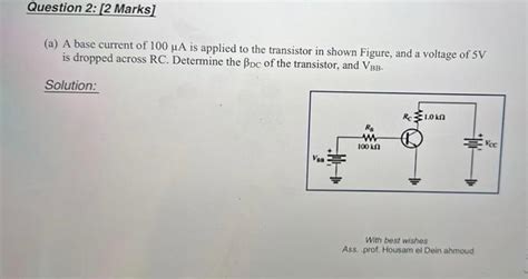 Solved a A base current of μA is applied to the Chegg com