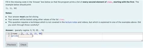 Solved Fill In The Missing Code In The Answer Box Below So