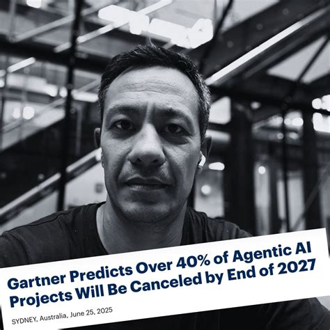 🧠 Gartner Prophezeit Das Scheitern Von Agentic Ai 40 Aller Ai Agent