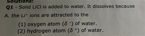 High Quality Solution Q1 ﻿solid Licl Is Added To Water It Dissolves
