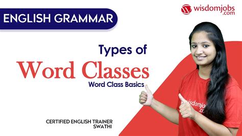 Types Of Word Classes In English Grammar What Is Word Word Class Basics Wisdom Jobs Youtube