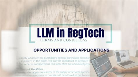 The Future Of Regtech Unlocking Potential With Llms