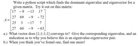 Solved Write A Python Script Which Finds The Dominant