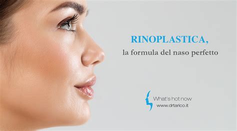 Rinoplastica La Formula Del Naso Perfetto Chirurgia Plastica