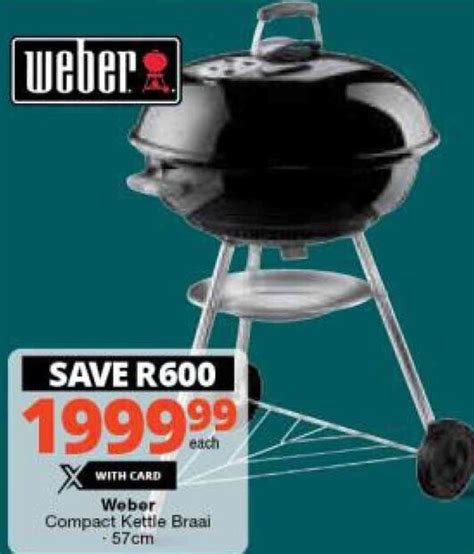 Weber Compact Kettle Braai 57cm Offer At Checkers