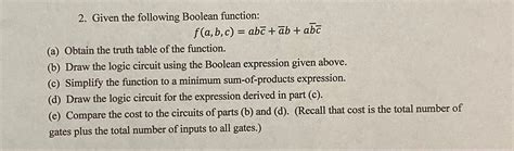 Solved Given The Following Boolean Function F A B C Chegg Com