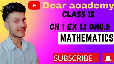 class 12 ex 1 1 q5 math relation and function ex 1 1 q5 class 12 math