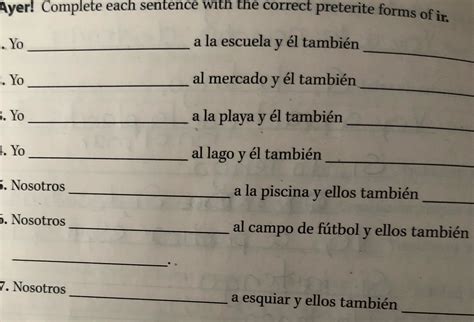 [solved] Ayer Complete Each Sentence With The Correct Preterite Forms Of Course Hero