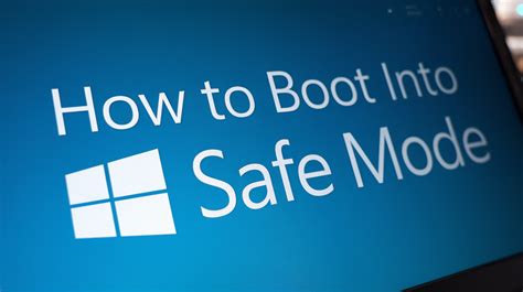Win987 How To Boot Into Safe Mode Your Essential Guide To