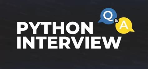 Top Python Interview Questions And Answers