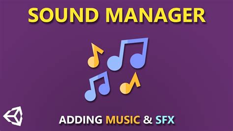 How To Add Music And Sound Effects In Unity Simple Sound Manager