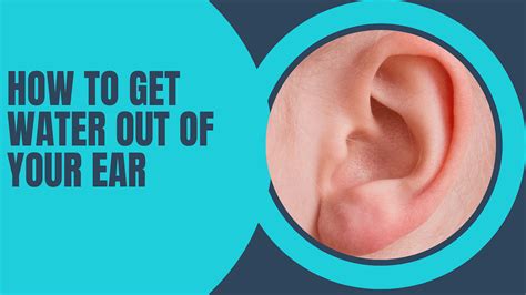 How To Get Water Out Of Your Ear Uk At Phyllis Gordon Blog