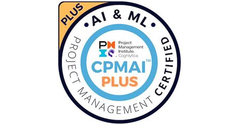 Cognitive Project Management In Ai Cpmai ™ Plus Certified Professional Was Issued By Project