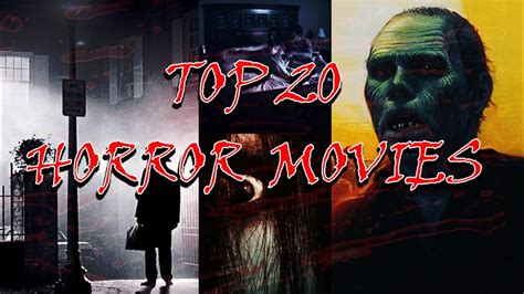 Top 20 Horror Movies Youtube