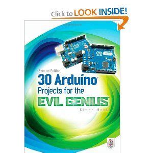 Arduino Projects For The Evil Genius Second Edition Arduino Projects Arduino Evil Geniuses