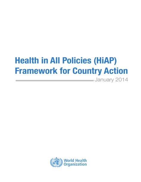 Health In All Policies Hiap Framework For Country Action January 2014