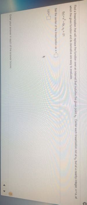 Solved Find A Linearization That Will Replace The Function