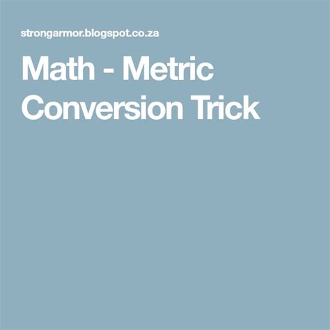 Math Metric Conversion Trick Metric Conversions Metric Math