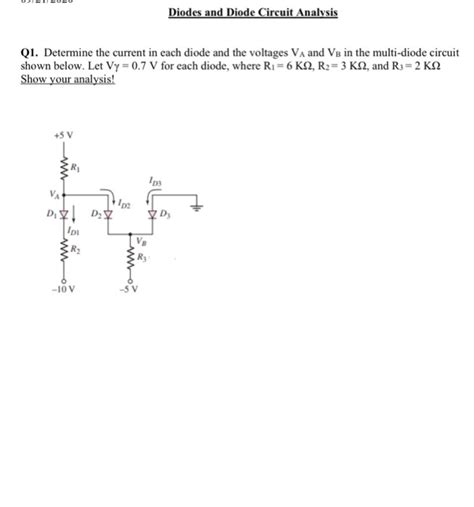 Solved Diodes And Diode Circuit Analysis Q Determine The Chegg Com