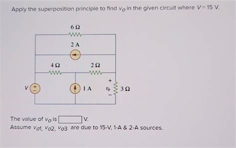 Solved Apply The Superposition Principle To Find V O In Chegg