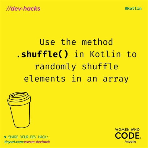 🧡 🤓 Here Is The Dev Hack Of The Week Use The Method Shuffle In Kotlin To Randomly Shuffle