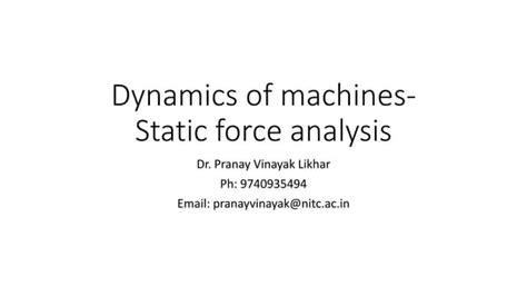Dynamics Of Machines Static Force Analysislecture12pdf