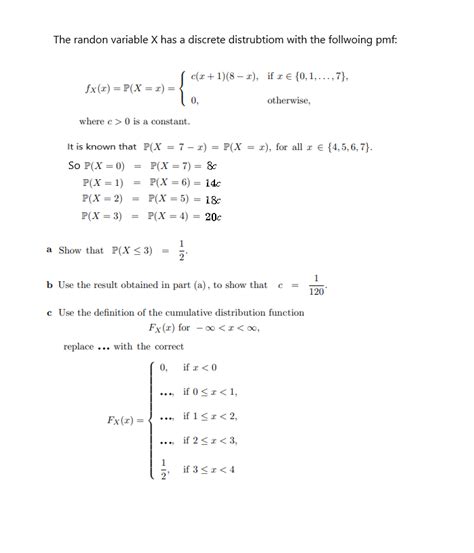 Solved The Randon Variable X Has A Discrete Distrubtiom With Chegg Com