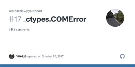 Ctypes Comerror Issue Reclosedev Pyautocad Github