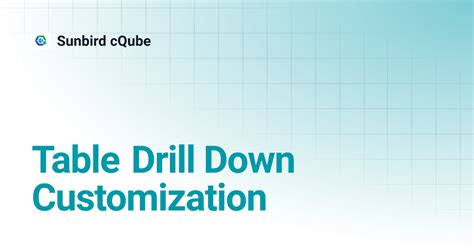 Table Drill Down Customization Sunbird Cqube