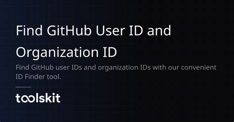 Find Github User Id And Organization Id Toolskit