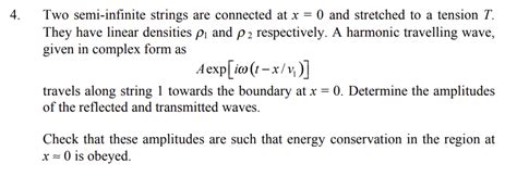 solved two semi infinite strings are connected at x 0 and