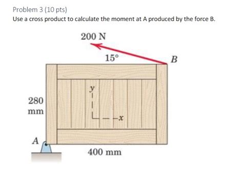 Solved Problem 3 10 Pts Use A Cross Product To Calcula