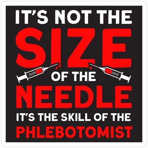 Not The Size Of The Needle Funny Phlebotomist Nurse Sticker