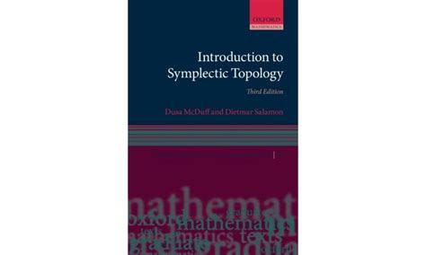 Introduction To Symplectic Topology Oxford Graduate Texts In
