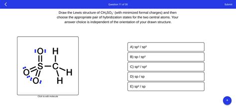 Question 11 Of 30 Draw The Lewis Structure Of Ch3so3 With Minimized Formal Charges And Then
