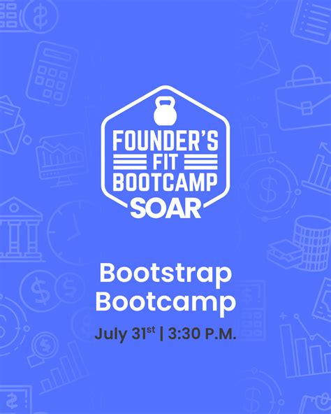 July 31 Bootstrap Bootcamp Soar Innovation