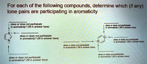 Solved For Each Of The Following Compounds Determine Which If Any Lone Pairs Are