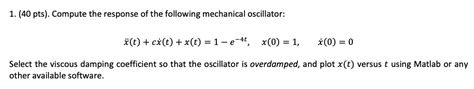 solved 1 40 pts compute the response of the following