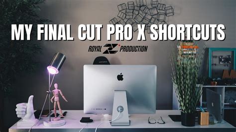 My Final Cut Pro X Shortcuts