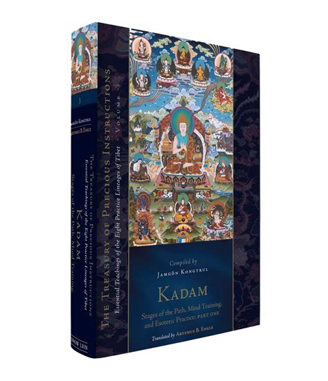 Kadam Stages Of The Path Mind Training And Esoteric Practice Part One Essential Teachings
