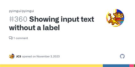 Showing Input Text Without A Label · Issue 360 · Pyimguipyimgui · Github